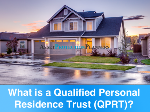 Qualified Personal Residence Trust (QPRT) Steps and Benefits
